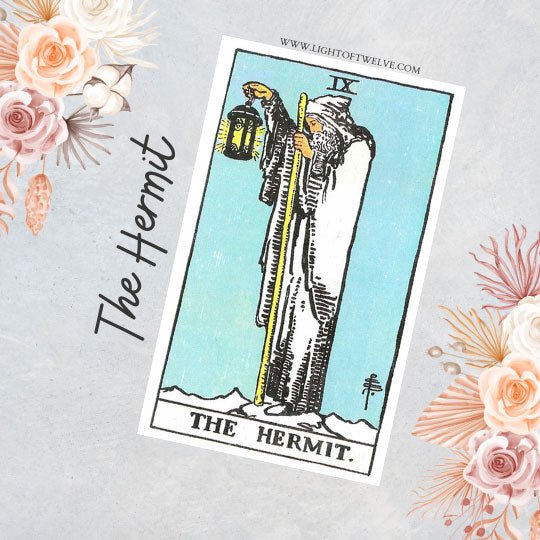 The Hermit Tarot Card Meaning | Major Arcana | Light of Twelve – Light ...